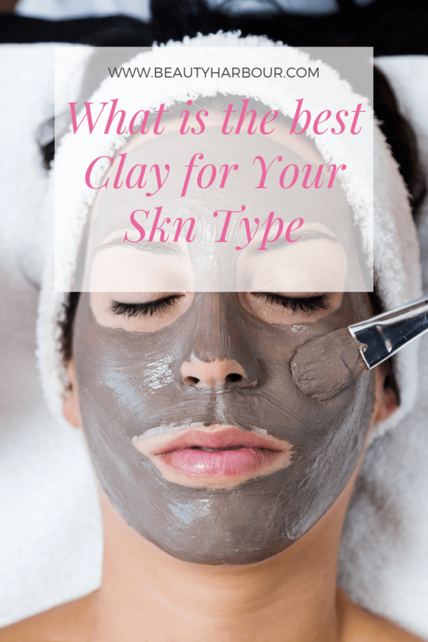 Bentonite or Rhassoul? learn which clay works best for your skin type ...